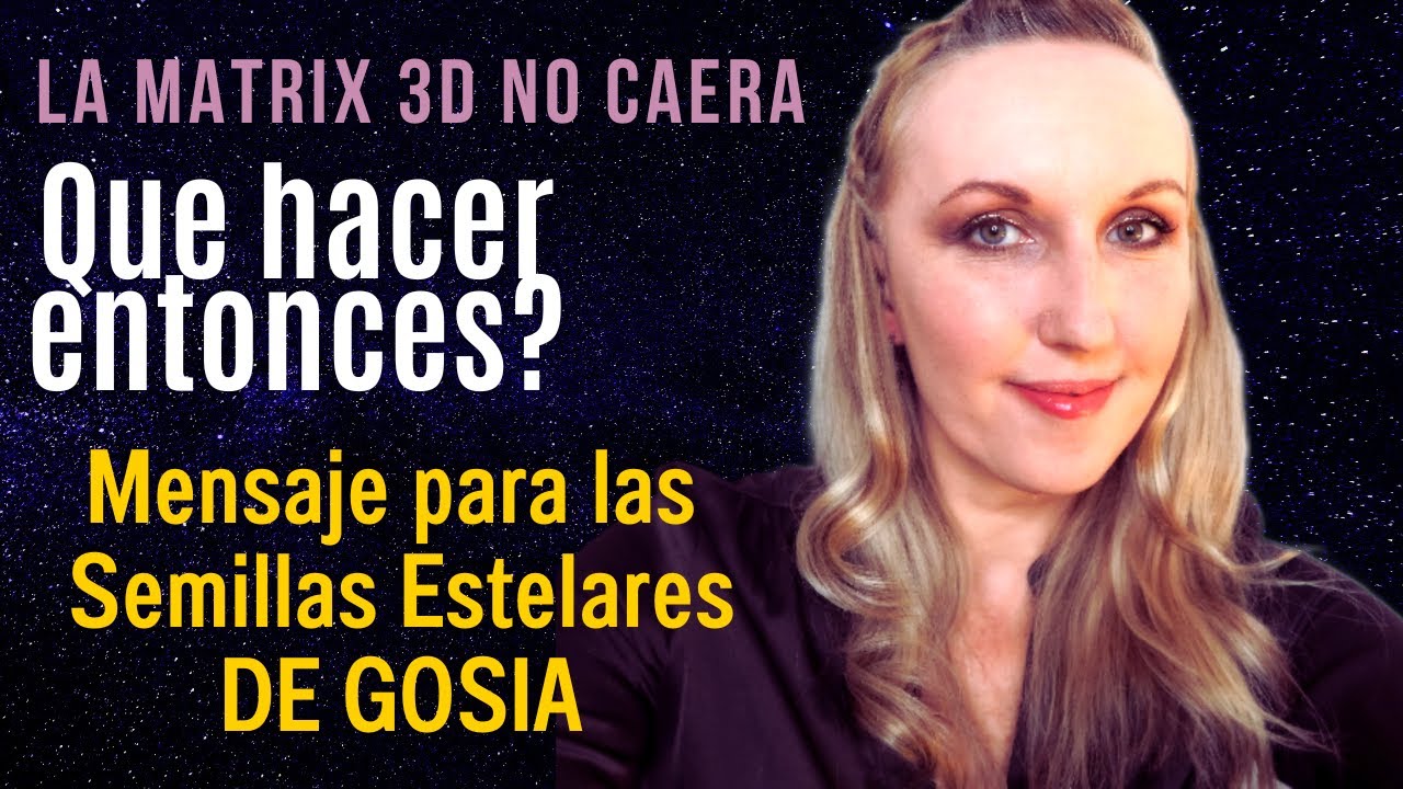 Mensaje de Gosia para las Semillas - Cual es tu Propósito de estar Aquí ...
