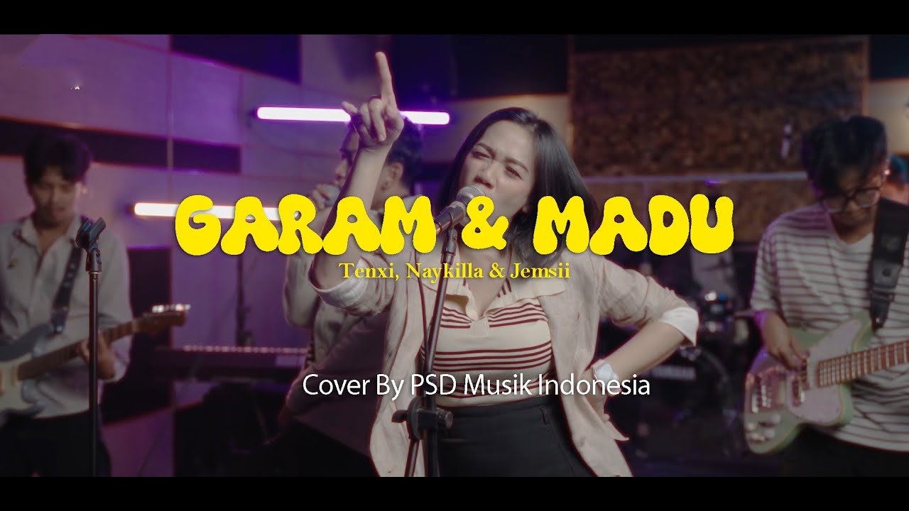 Garam & Madu - Cover By PSD Musik Indonesia - YouTube