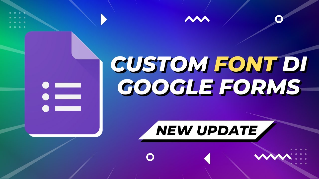 CARA CUSTOM FONT DI GOOGLE FORMS - YouTube
