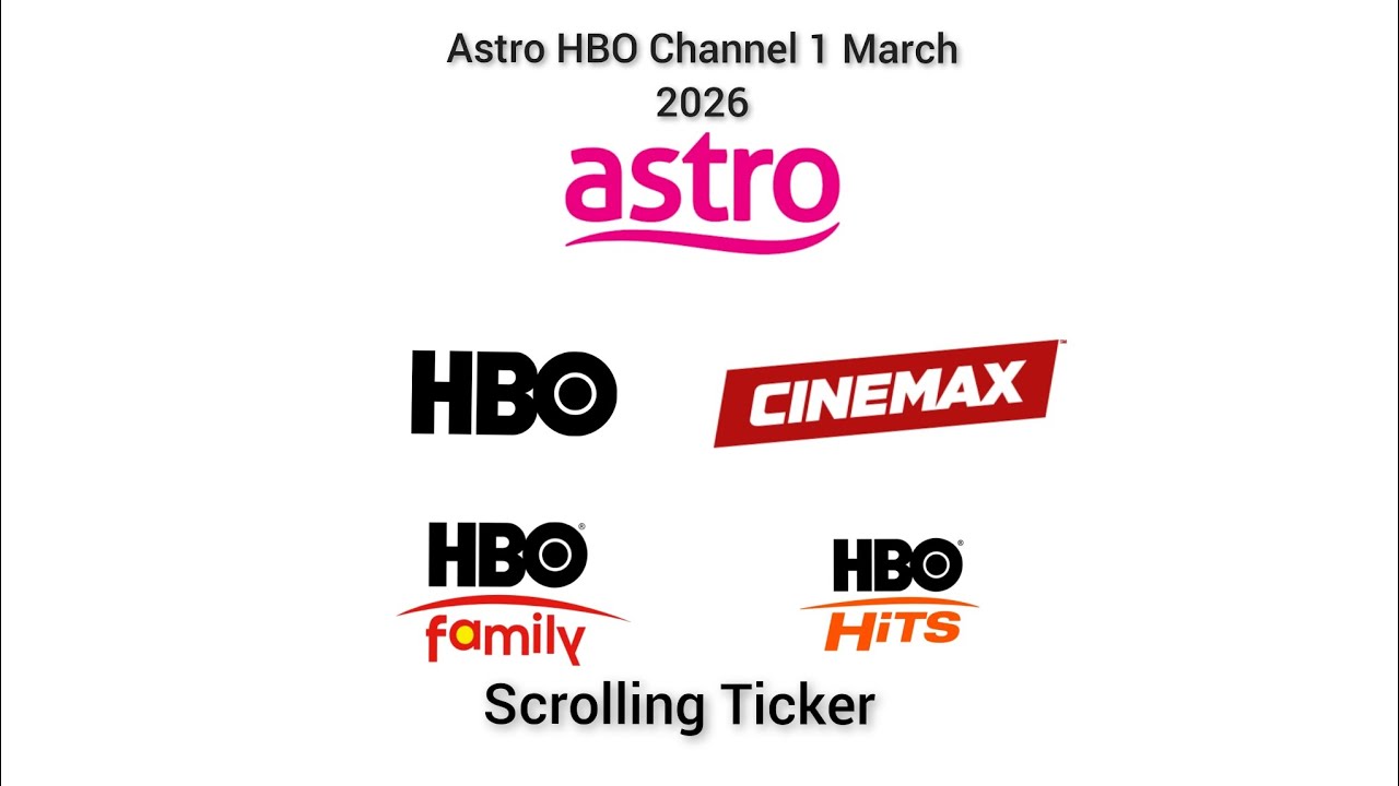 Astro Malaysia HBO Asia Network Channel 1 March 2026 (Scrolling Ticker ...