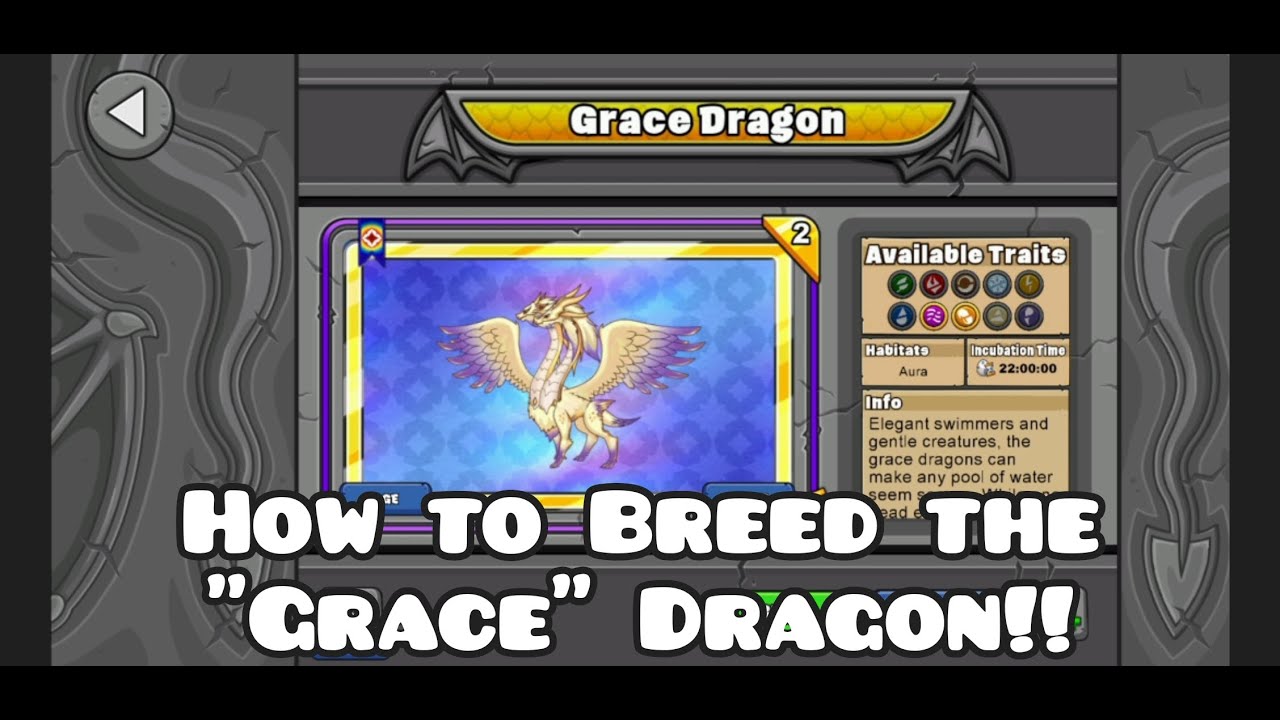 How to Breed the Grace Dragon in Dragonvale/Breeding Guide/Breeding ...