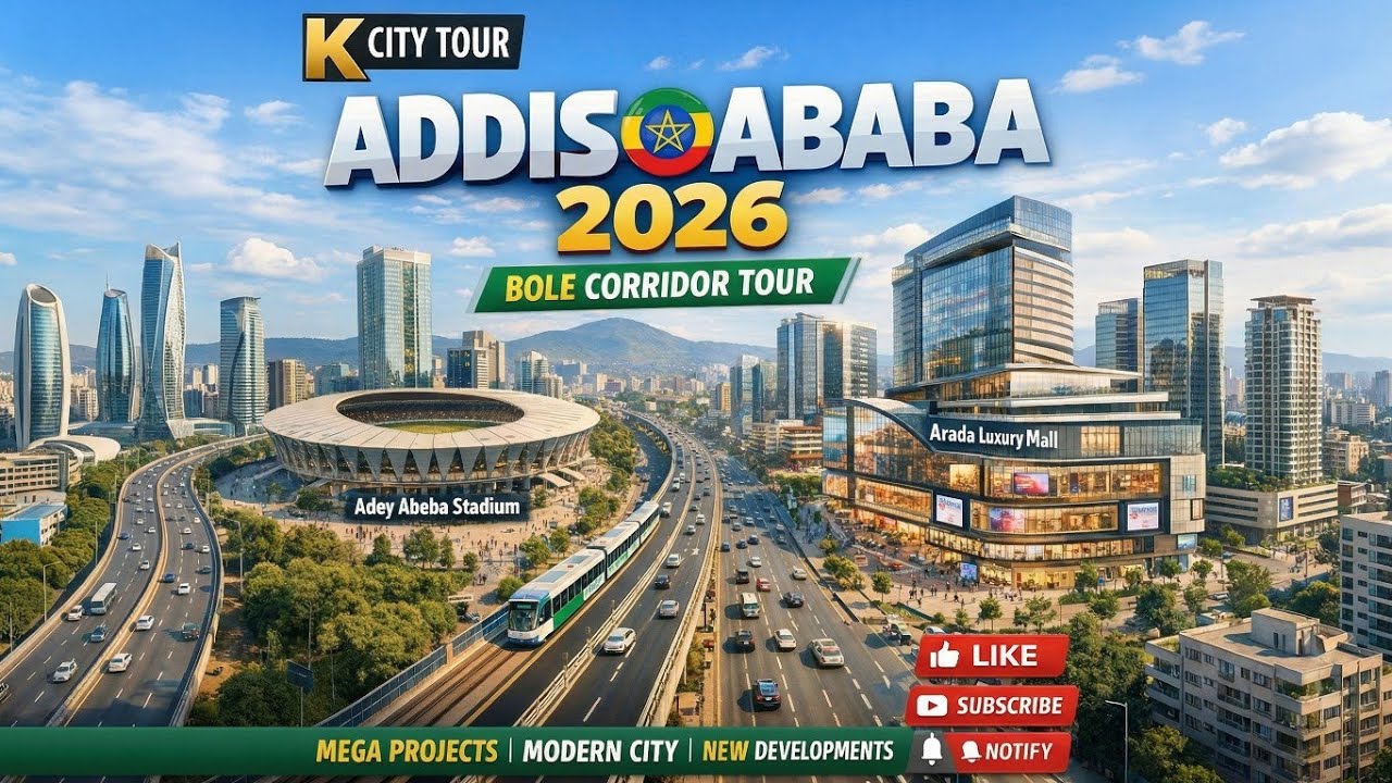 Addis Ababa 2026 🇪🇹 Mega Projects & Bole Corridor Walk | Africa’s ...