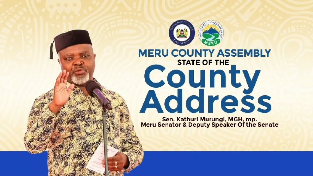 Sen. Kathuri Murungi - Full State of Meru County Address - 8th May ...