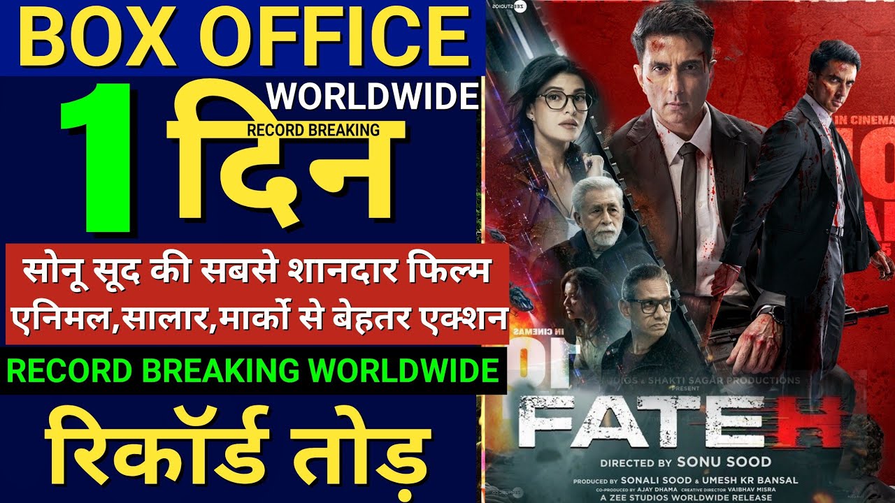 Fateh Movie Review, Fateh Box Office collection Sonu Sood, Jacqueline Fernandez,Fateh Movie, # ...