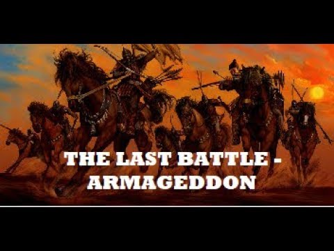 THE LAST BATTLE - ARMAGEDDON - YouTube