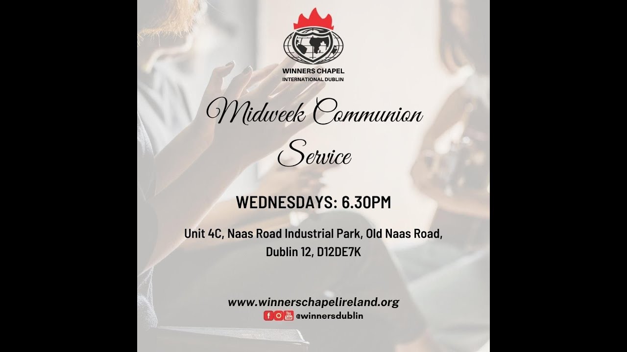 MIDWEEK COMMUNION SERVICE I 8TH MARCH 2023 | WCI DUBLIN - YouTube