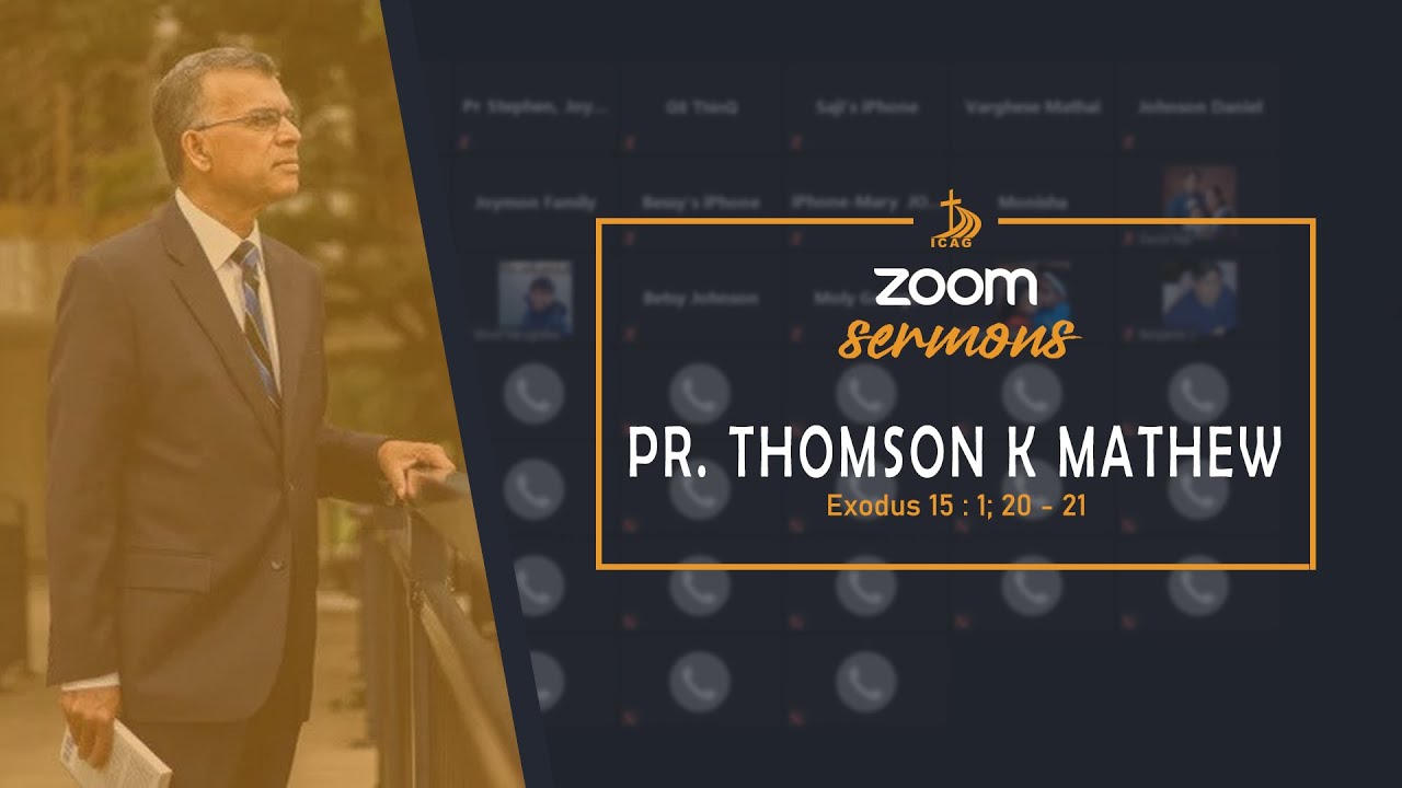 56 | ICAG Zoom Meeting | Pr. Thomson K Mathew - YouTube