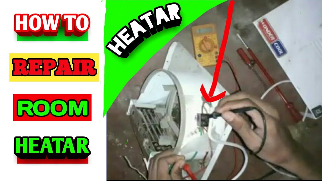 How to repair room heatar at home. - YouTube