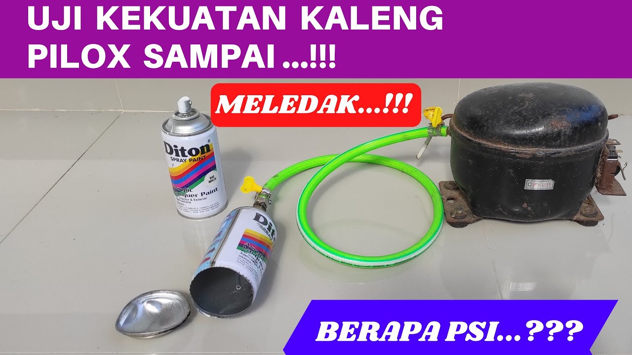 UJI KEKUATAN KALENG PILOX - YouTube