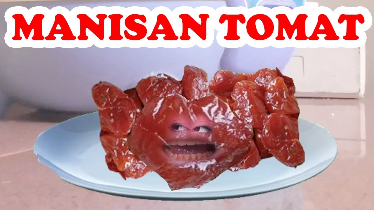 Manisan Tomat ! - YouTube