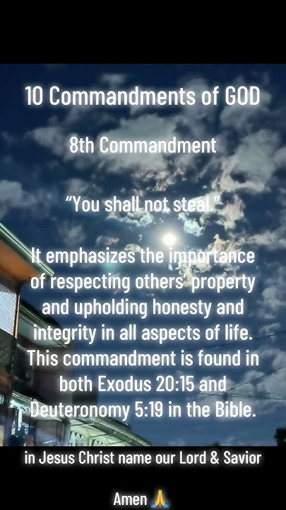 8th Commandment of GOD #10commandmentsofGOD #DoNotSteal #JesusChrist # ...
