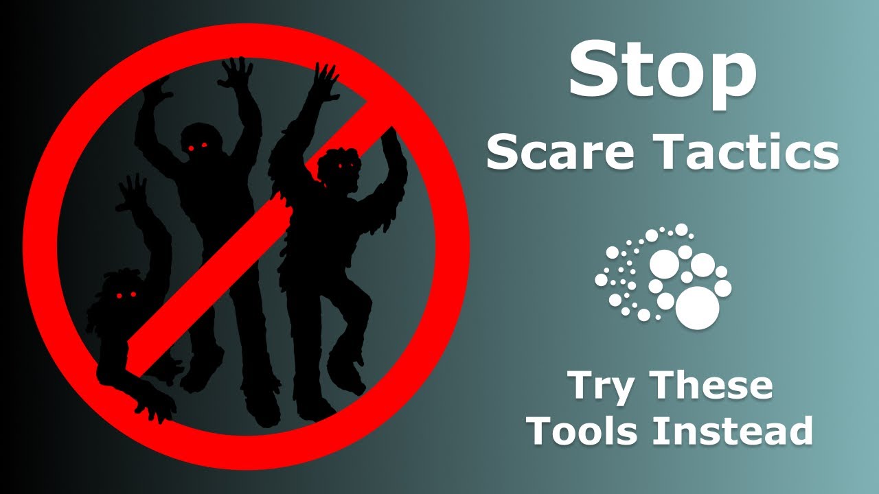 Stop using scare tactics! try these tools instead. - YouTube