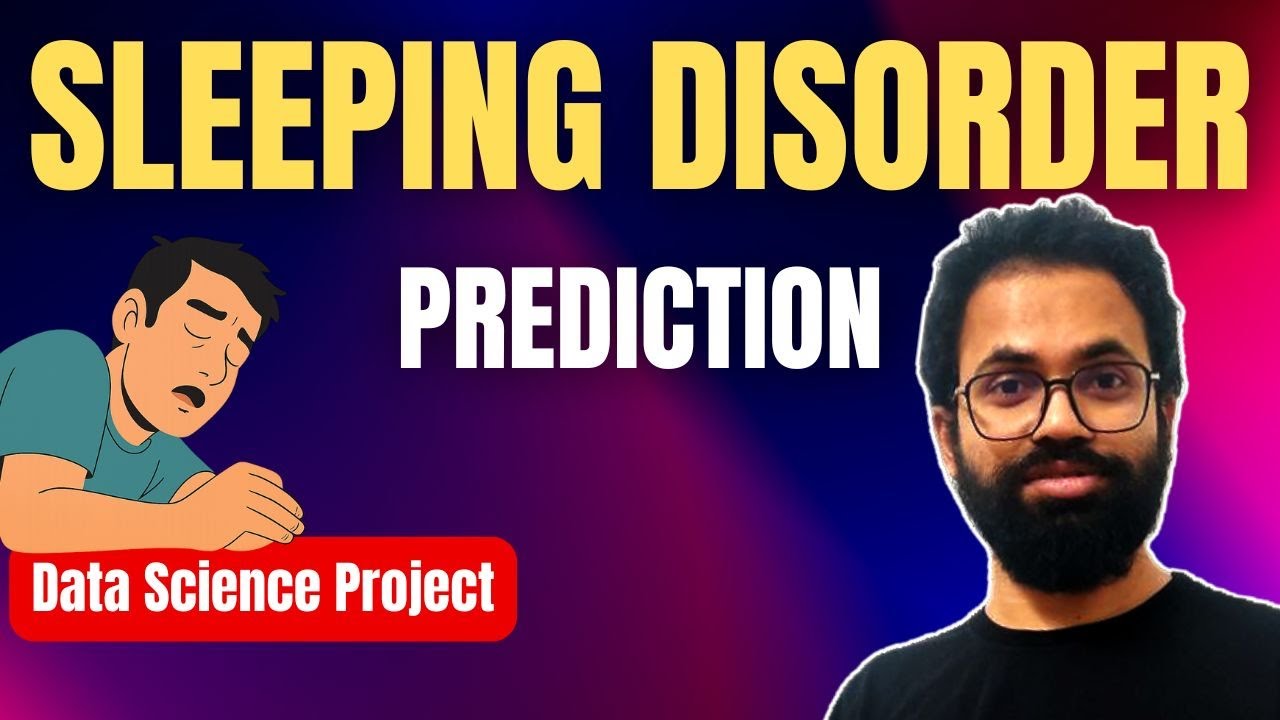 Sleeping Disorder Prediction using Machine Learning | Data Science Project - YouTube