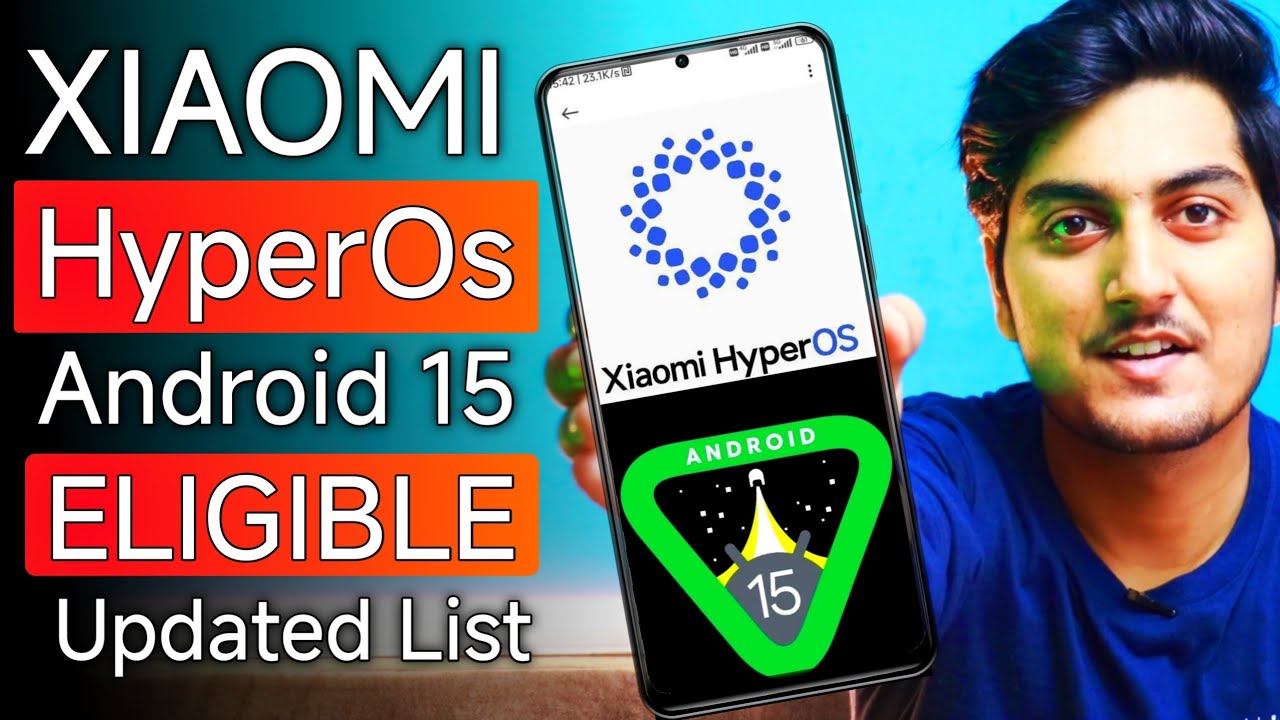 XIAOMI HYPEROS ANDROID 15 INDIA & GLOBAL Eligible Device List is Here With Release Date ( March ...