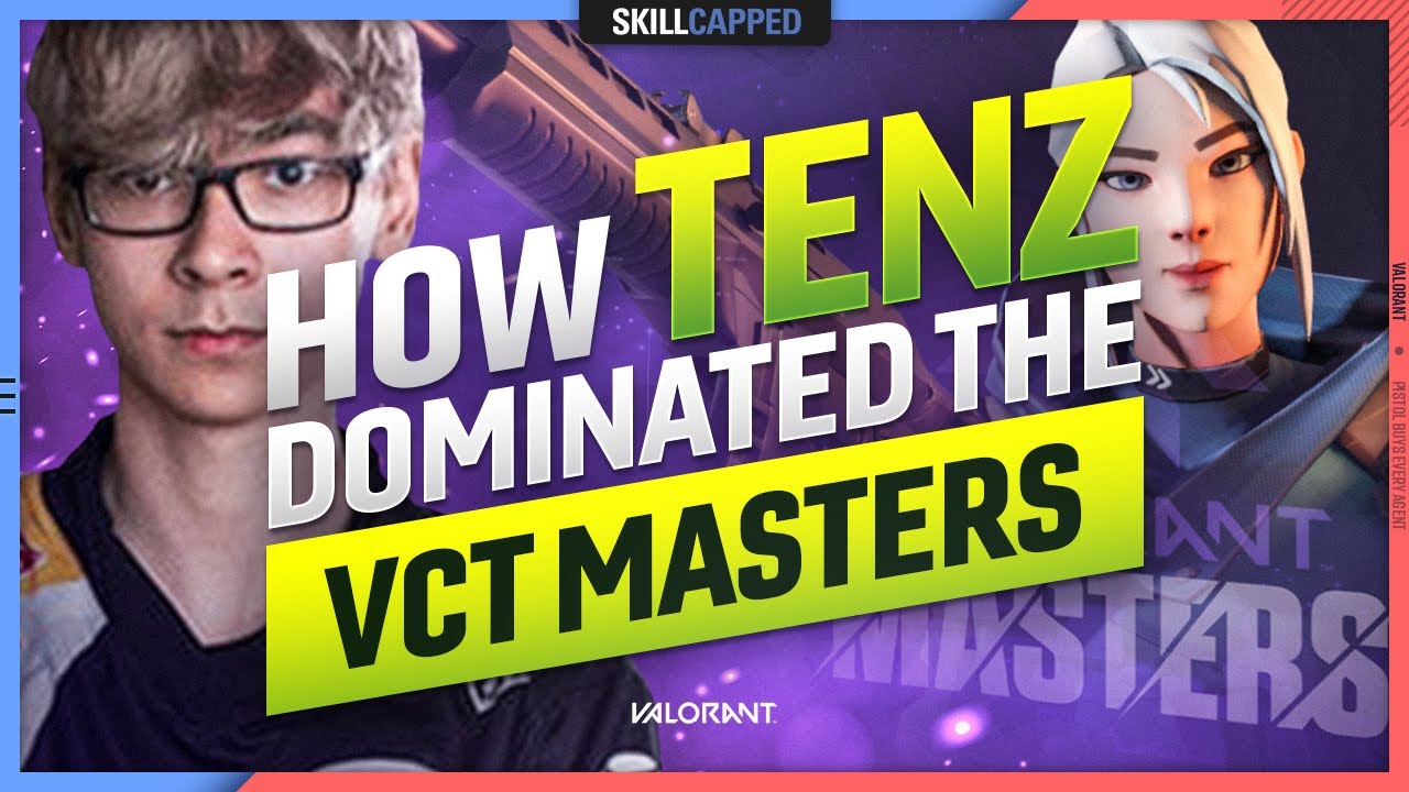 Top 5 Ways TENZ DOMINATED THE VCT MASTERS TOURNAMENT - Valorant Guide ...