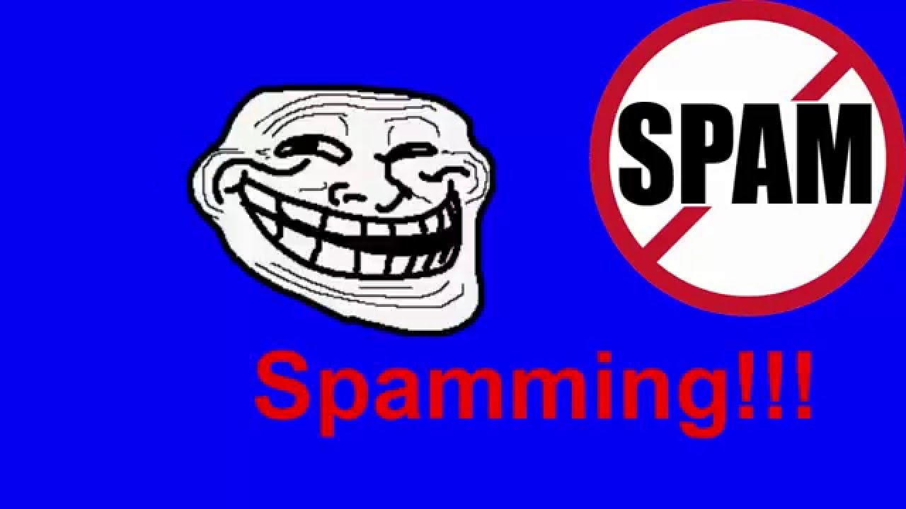 Spamming
