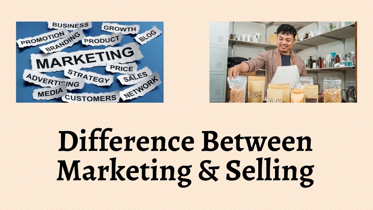 Difference Between Marketing and Selling | Marketing vs Selling: Not ...