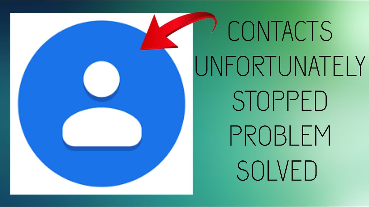 How To Solve Unfortunately Contacts Has Stopped Problem || Rsha26 Solutions - YouTube