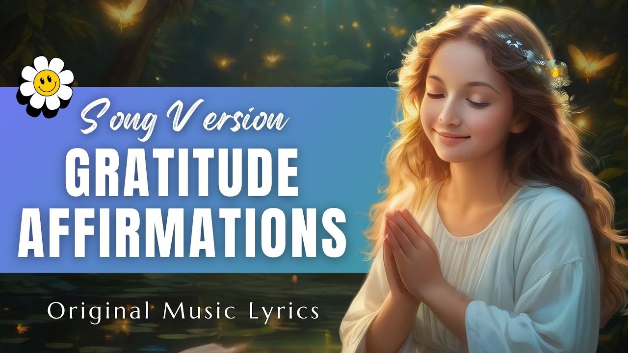 "I am Grateful" Affirmation (Original Music Lyrics) - YouTube
