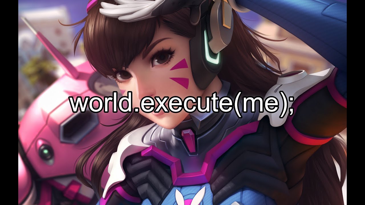 【AI D.Va】world.execute (me) ; - YouTube