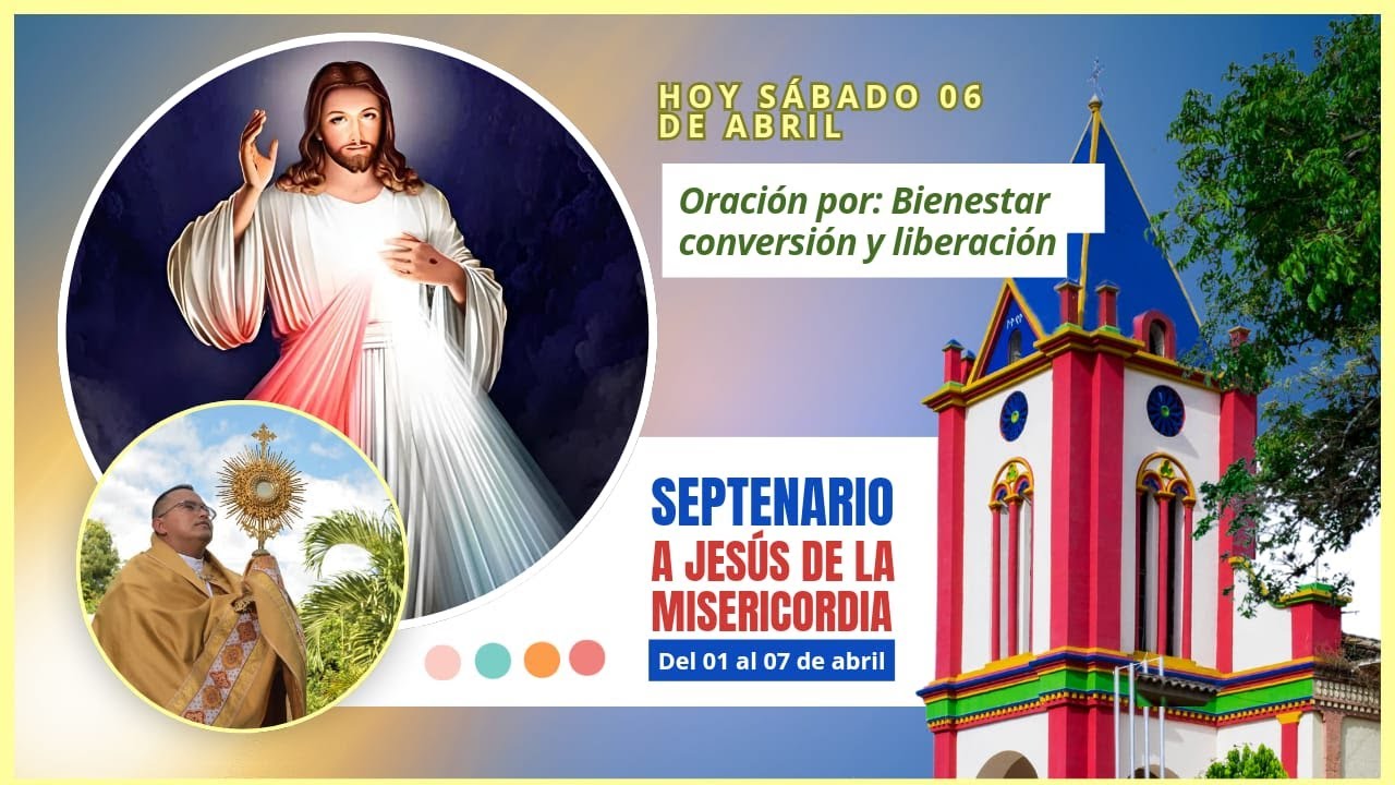 Sexto día del Septenario por Bienestar, conversión y liberación. - YouTube