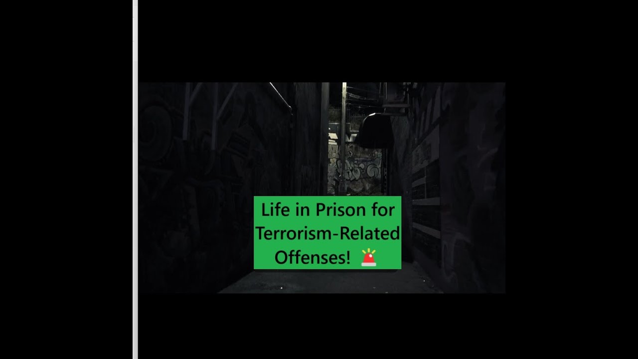 Life in Prison for Terrorism-Related Offenses! 🚨 - YouTube