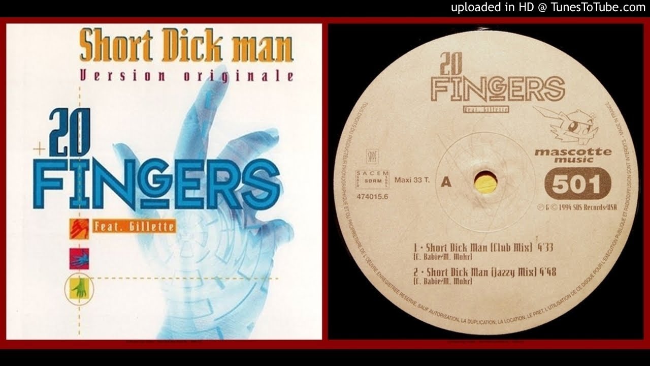 Short Dick Man 20 Fingers Feat Gillette Club Mix Youtube