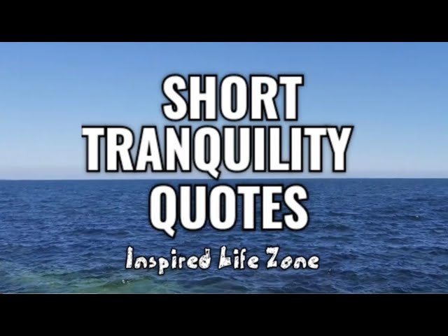 Tranquility Short Quotes Nature Quotes For The Wandering Soul