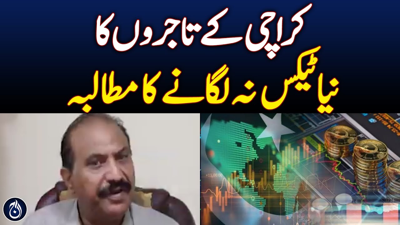 Karachi Small Traders Demand Business-Friendly Budget for Next Year ...
