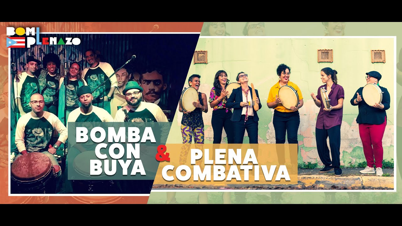 BomPlenazo ¡Continuamos! | 2020 Highlight: Bomba con Buya & Plena ...