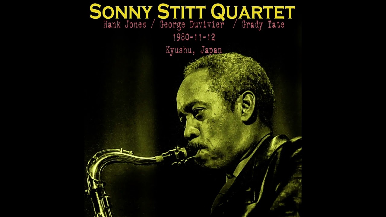Sonny Stitt Quartet - 1980-11-12, Kyushu, Japan - YouTube