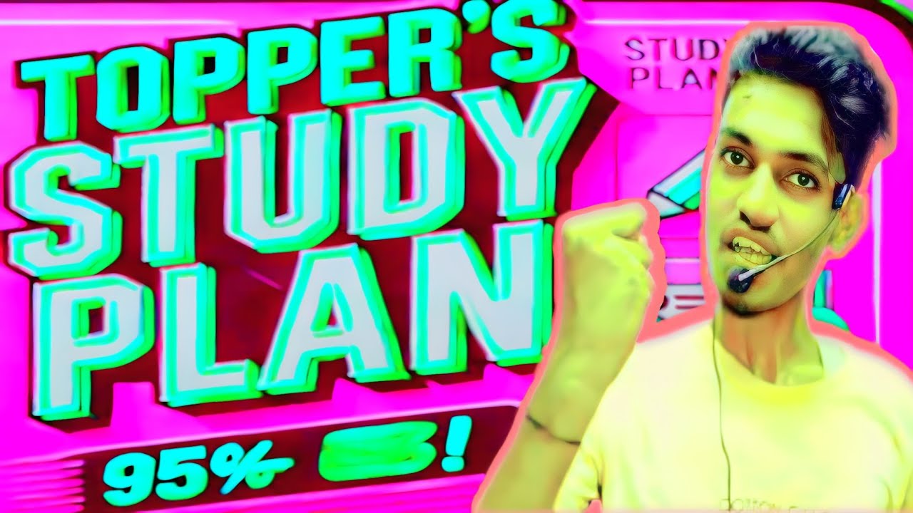 TOPPERS के STUDY PLAN ll TOPPERS कैसे पढ़ते हैं? COMPLETE STUDY PLAN ...