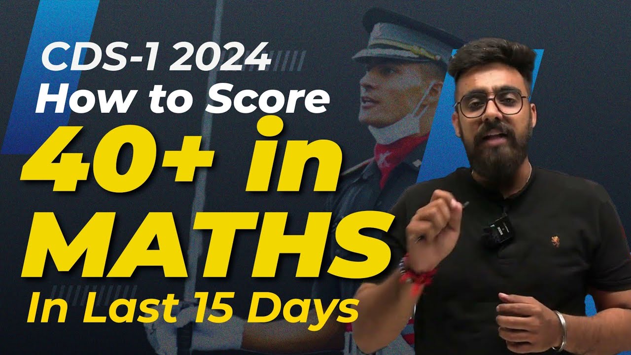CDS 1 2024 : Score 40+ Marks in the Last 15 Days - YouTube