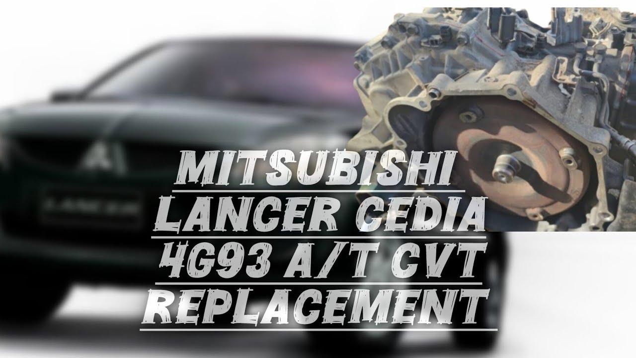 Ang Pagkakamali Ko Sa Transmission Part 1 | Mitsubishi Lancer Cedia ...