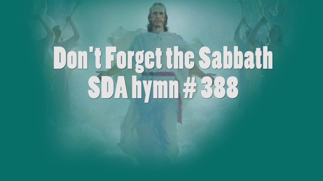 Great sda sabbath hymns, 388