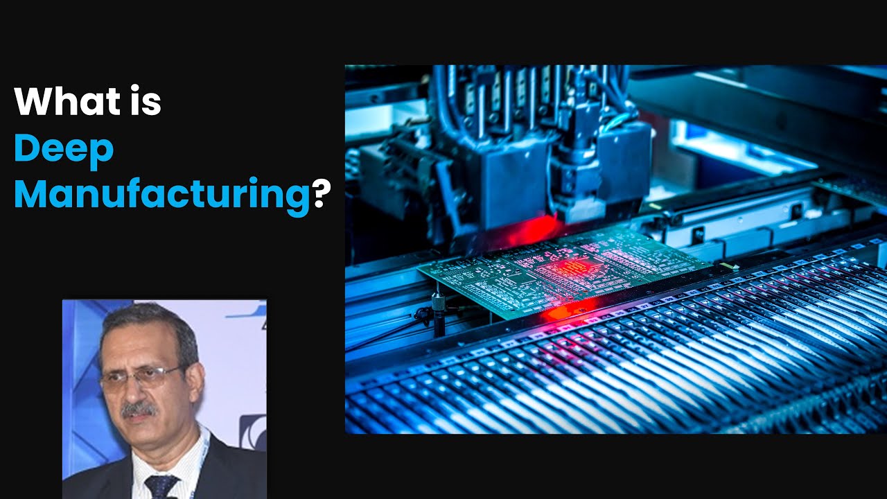 Rajoo Goel explains why Indian ESDM needs to shift from assembly to deep manufacturing - YouTube