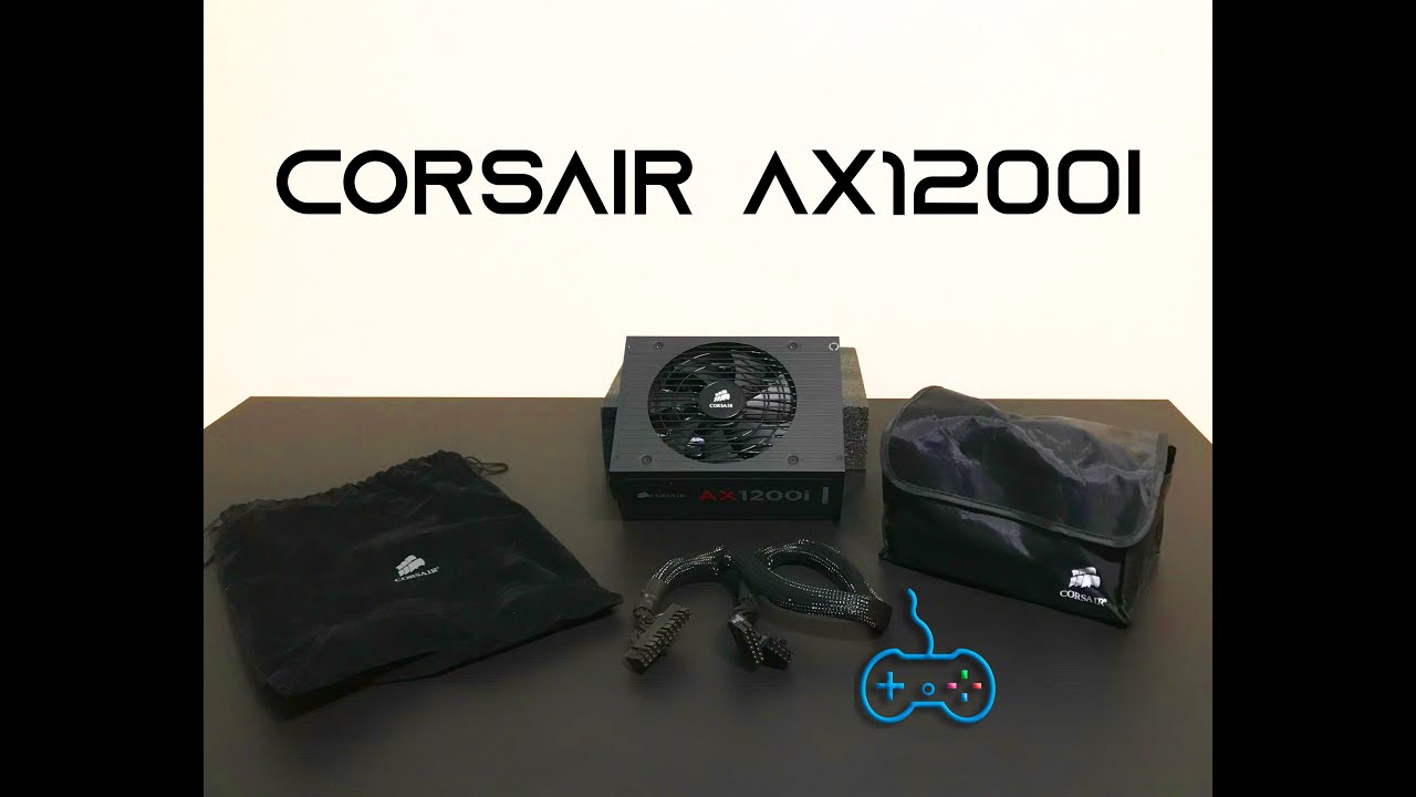 Unboxing 🎁 Corsair AX1200i - YouTube