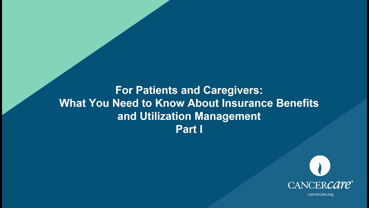 What You Need to Know About Insurance Benefits and Utilization ...