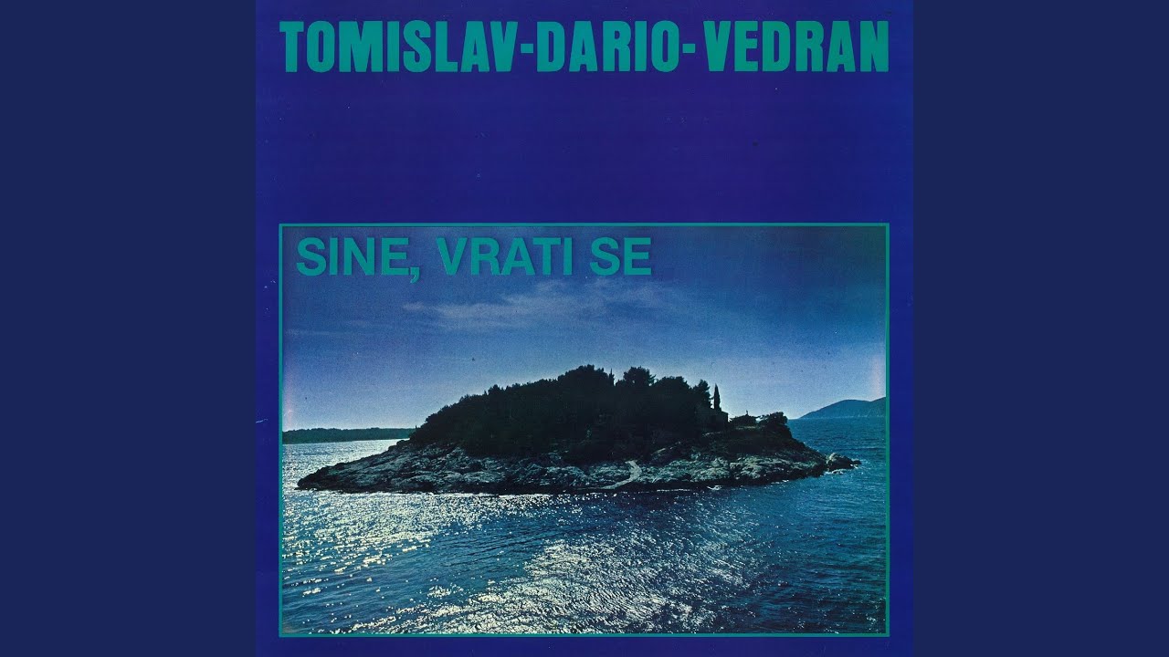 Sine, Vrati Se - YouTube