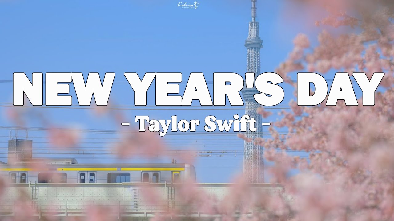 Taylor Swift - New Year's Day (Lyrics) - YouTube
