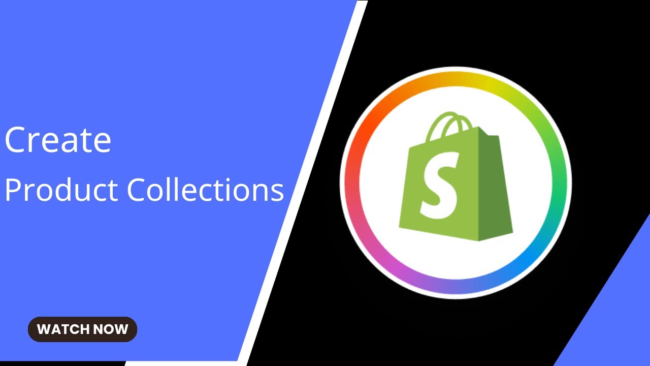 Create Product Collections | Organize Your Shopify Store - YouTube