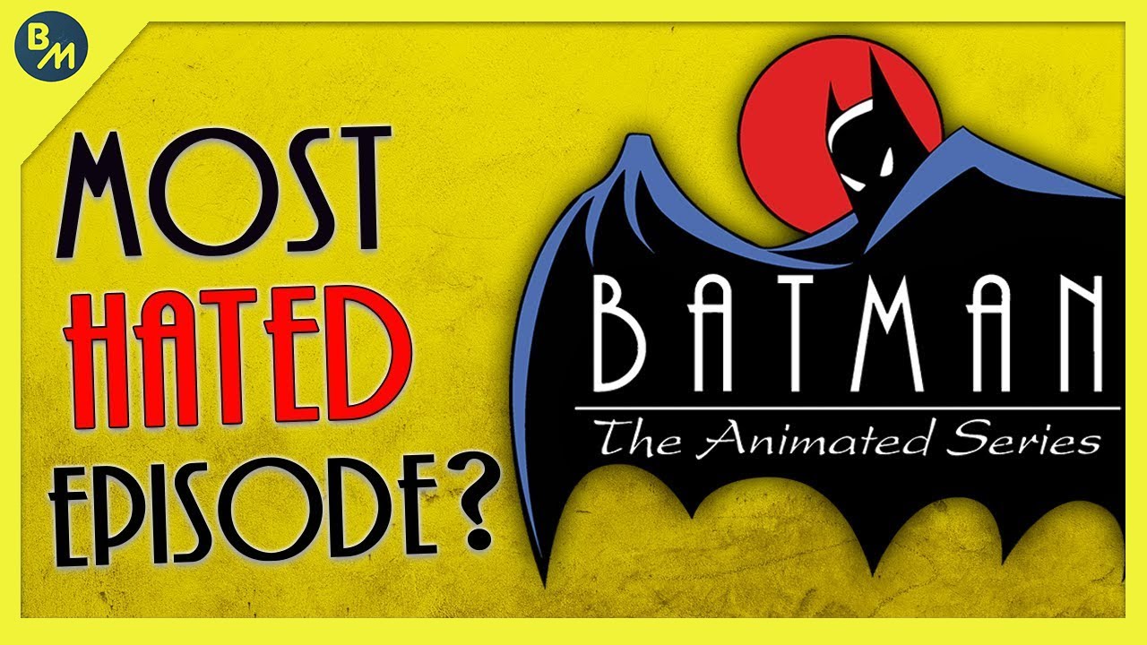 The Worst Episode of Batman: The Animated Series? - YouTube