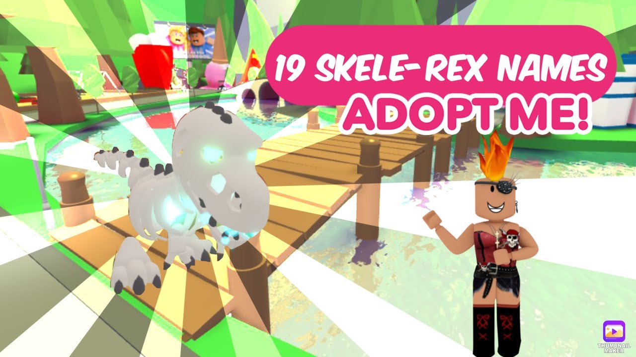 19 Name Suggestions for Skele-Rex || Adopt Me! || Roblox - YouTube