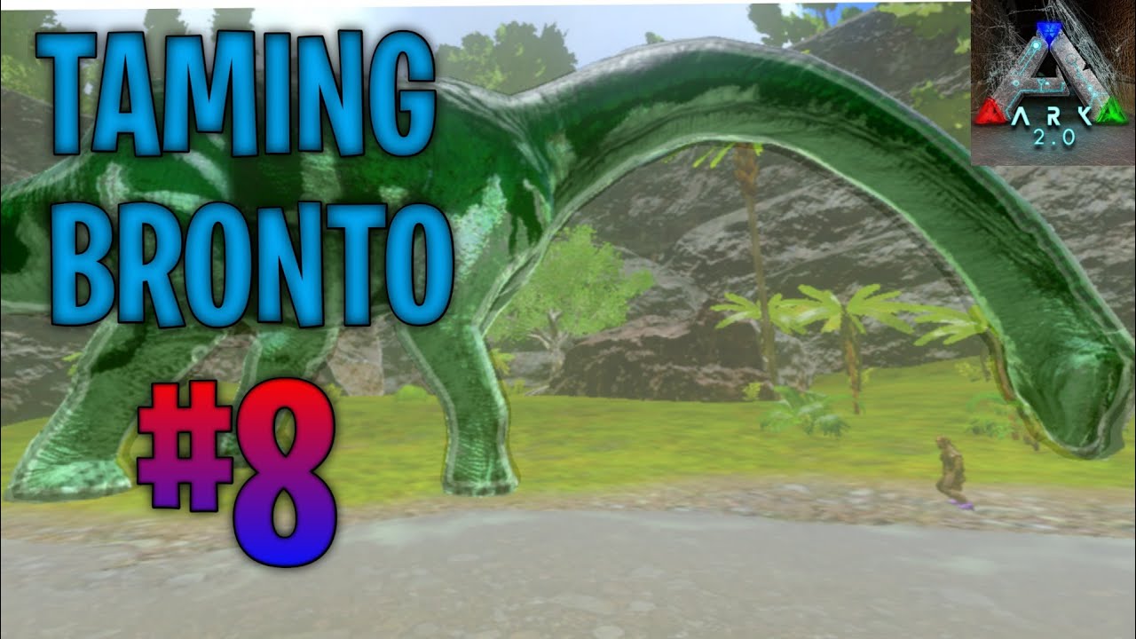 Taming Bronto ,Ark mobile part 8, deadzone - YouTube