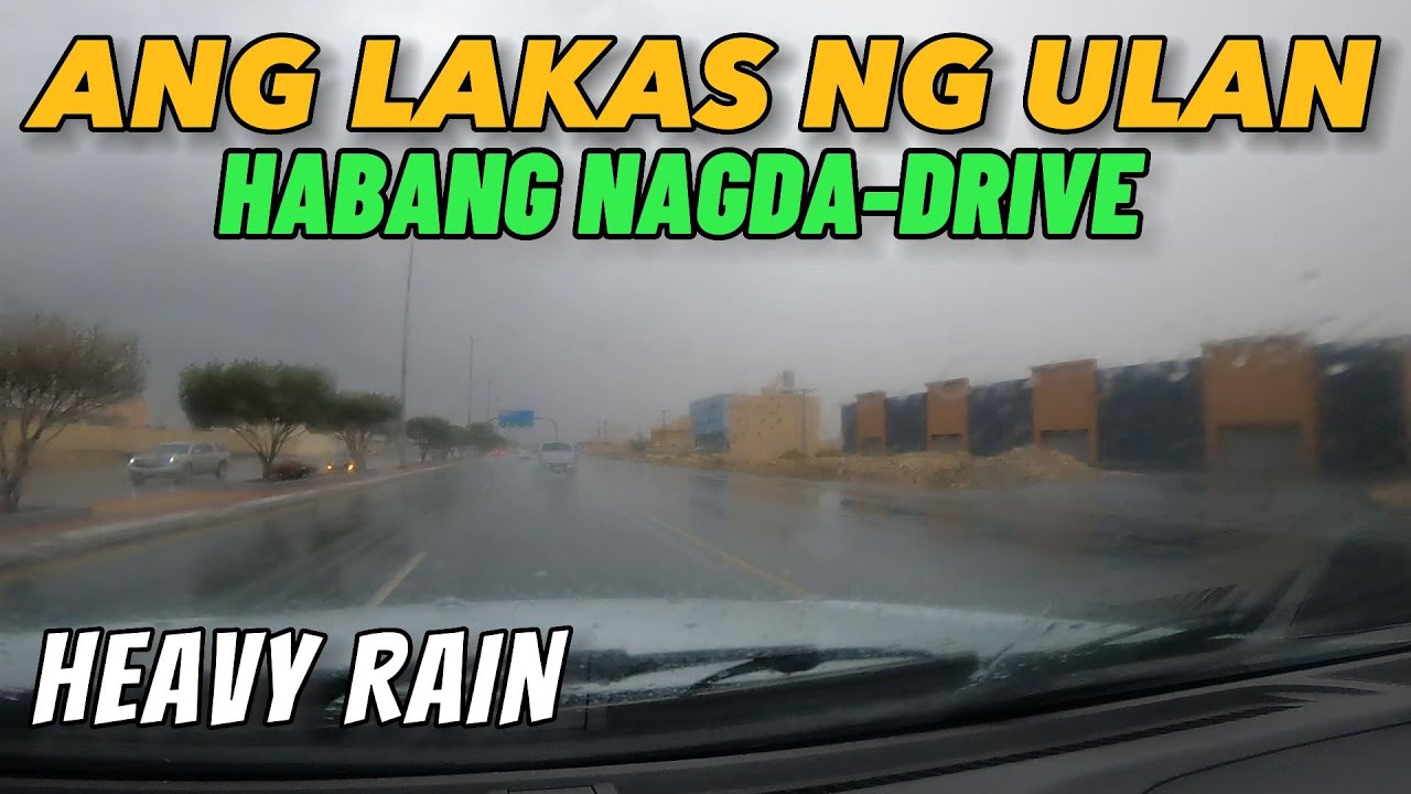 ANG LAKAS NG ULAN HABANG NAGDA-DRIVE | SARAT ABIDAH | SAUDI ARABIA - YouTube