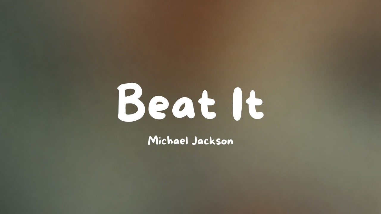 Beat It - Michael Jackson (Lyrics🎤) - YouTube