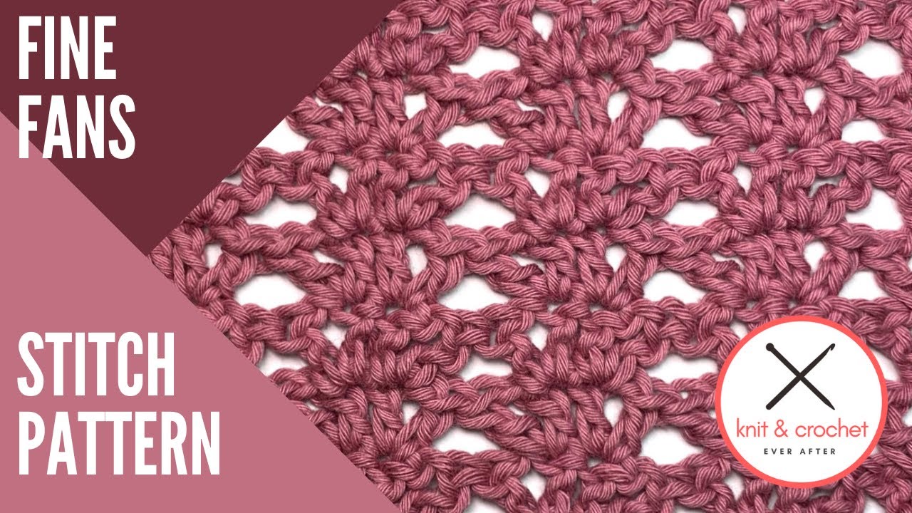 Fine Fans Crochet Stitch Pattern Tutorial - YouTube