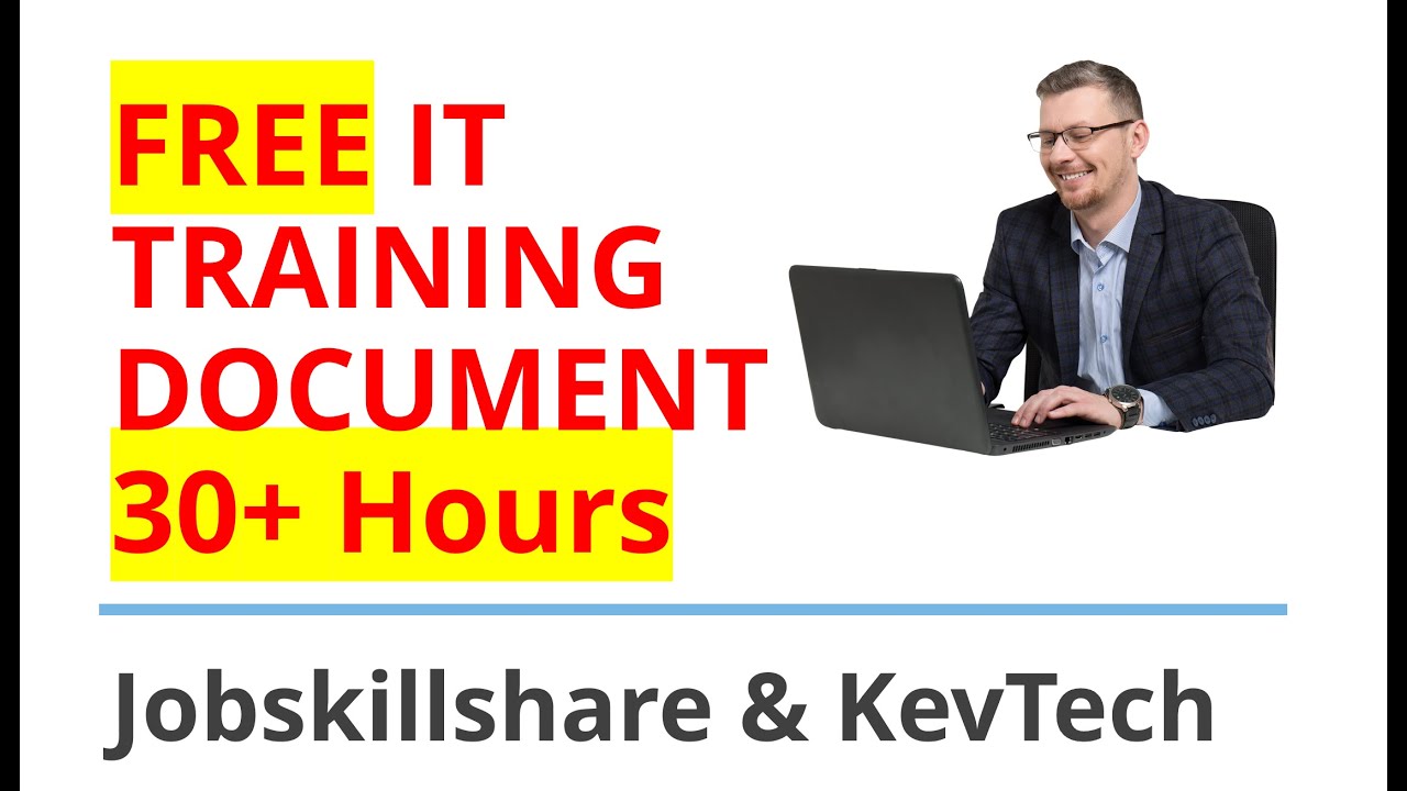 Free IT Training Document by Jobskillshare & KevTech - YouTube