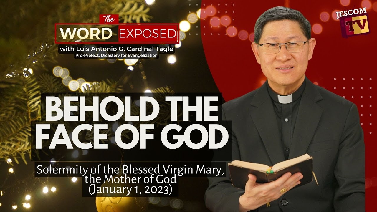 BEHOLD THE FACE OF GOD | The Word Exposed with Cardinal Tagle (January ...