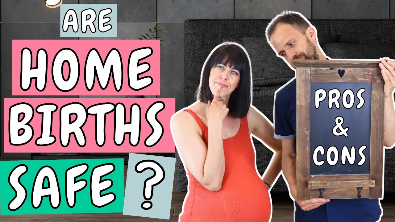 Should I have a home birth? The Risks and Benefits of Home Births - YouTube